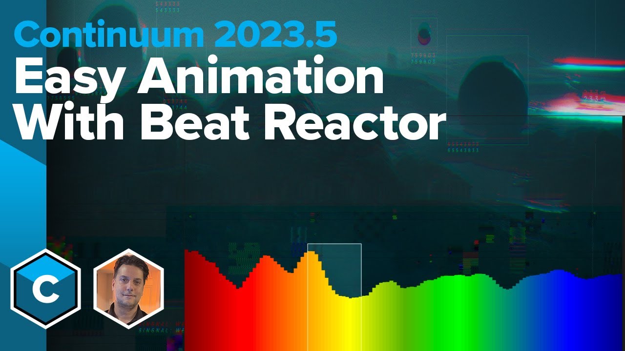 Continuum 2023.5: Easy Animation with Beat Reactor | Boris FX